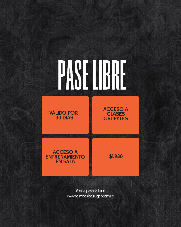Mensual Pase Libre – Tu Lugar Gym
